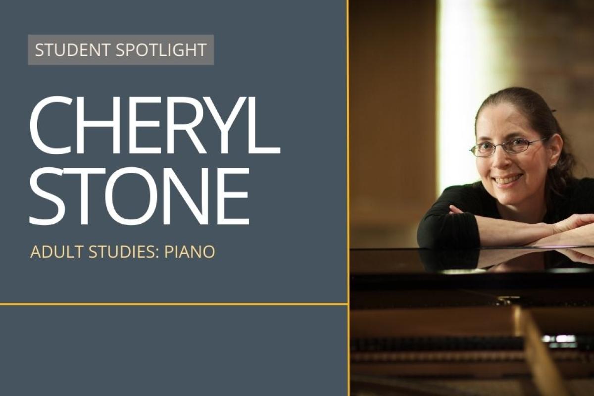 Adult Student Spotlight: Cheryl Stone | Music Institute Chicago